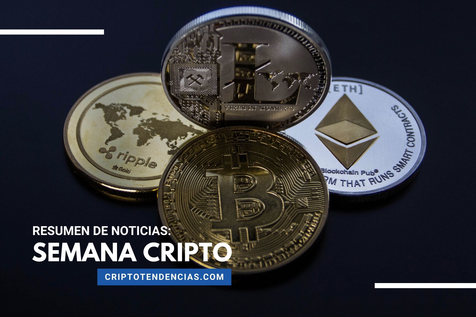 Repasamos Las Noticias Más Destacadas Para Bitcoin Y Las Criptomonedas En Semana Cripto ...